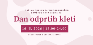 Dan odprtih kleti v Občini Duplek v znamenju vina, kulinarike in ...
